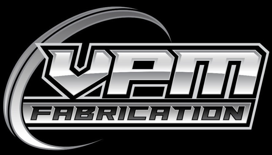 VPM Fabrication